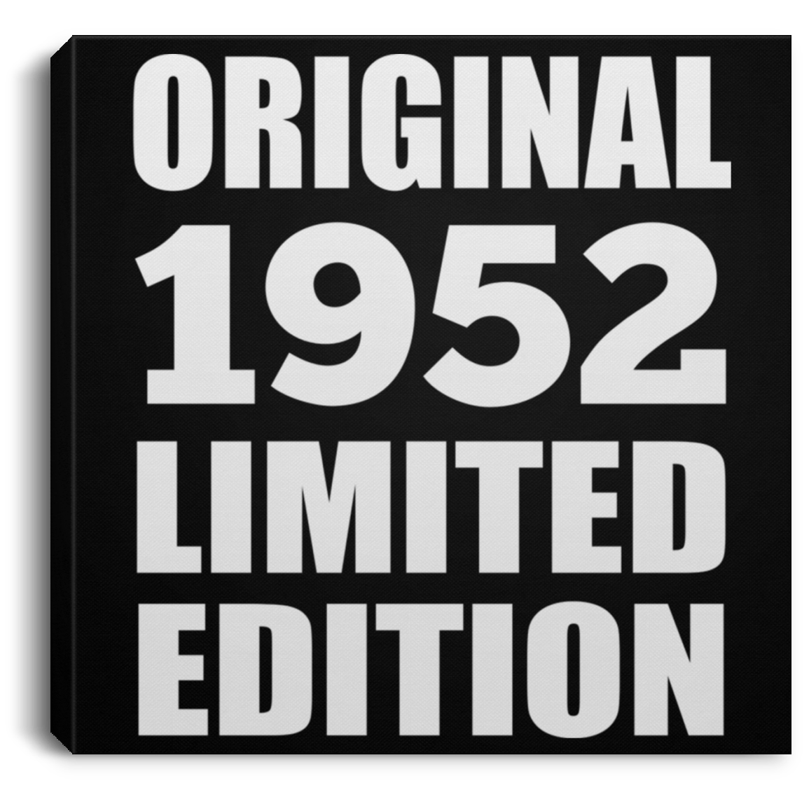 72nd Birthday Original 1952 Limited Edition - Canvas Square – Designsify