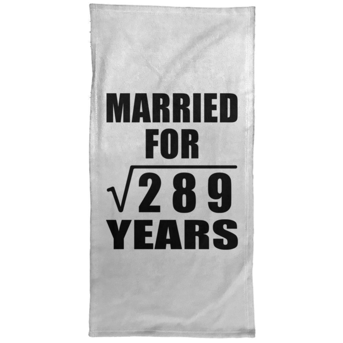 17th Anniversary Married For Square Root of 289 Years - Hand Towel ...
