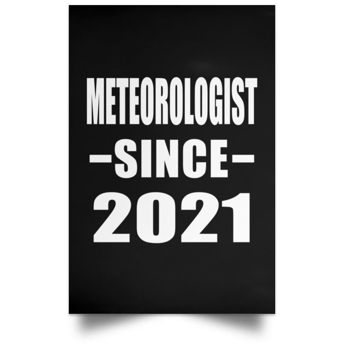 Meteorologist Since 2021 - Poster Portrait – Designsify